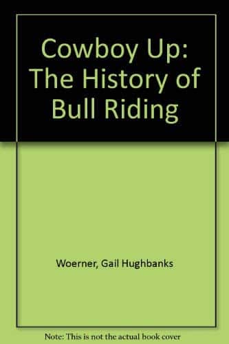 Cowboy Up: Bull Riding History